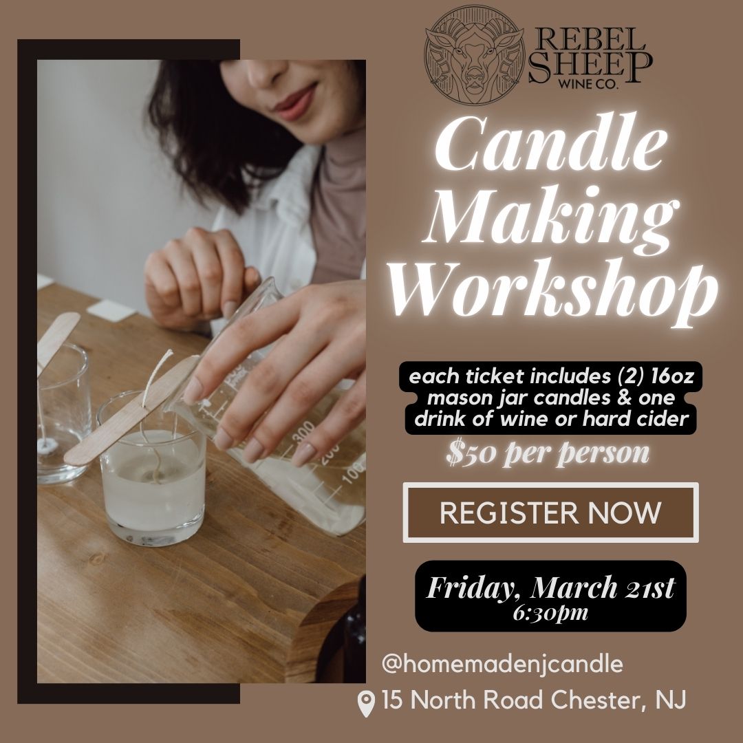 Candle Pouring Workshop - Rebel Sheep Wine Co.